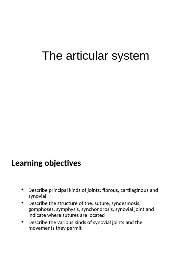 The Articular System | PDF | Anatomical Terms Of Motion | Joint
