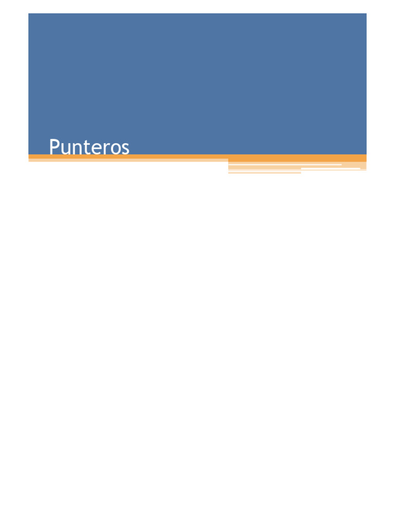 diapositivas Punteros | PDF | Puntero (Programación de computadora) | Lenguaje de programación