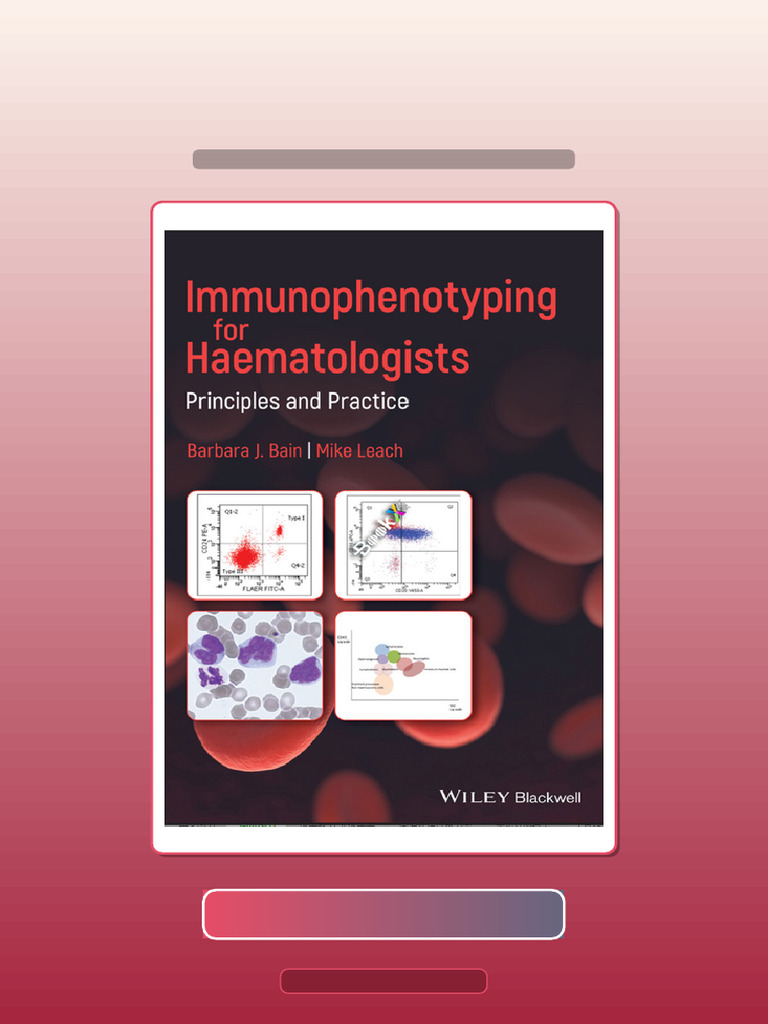 Immunophenotyping For Haematologists Principles and Practice by Barbara ...