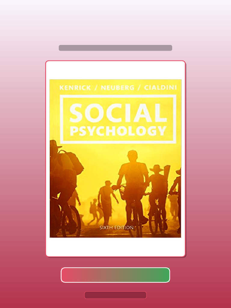 Social Psychology Goals in Interaction 6th Edition by Douglas Kenrick ...