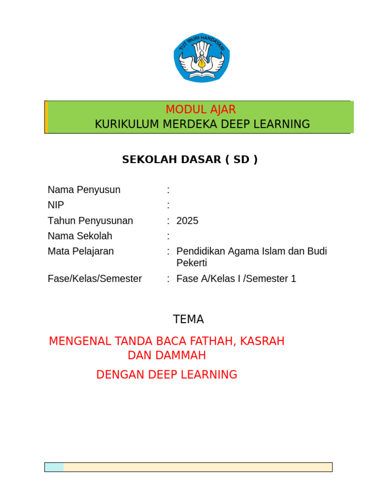MODUL AJAR DEEP LEARNING PAI KELAS 1 BAB 1 MENGENAL TANDA BACA FATHAH ^J KASRAH DAN DAMMAH | PDF