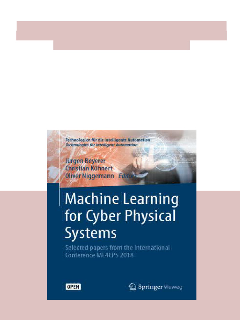 Machine Learning for Cyber Physical Systems Selected papers from the ...
