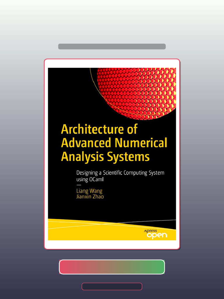 Complete Architecture of Advanced Numerical Analyss Systems Designing ...