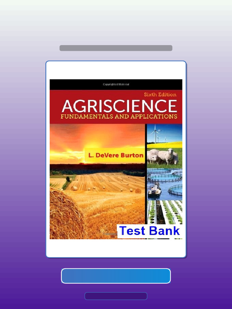 Complete Agriscience Fundamentals and Applications 6th Edition Burton ...