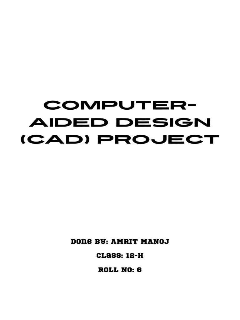 Computer-Aided Design (Cad) Project | PDF