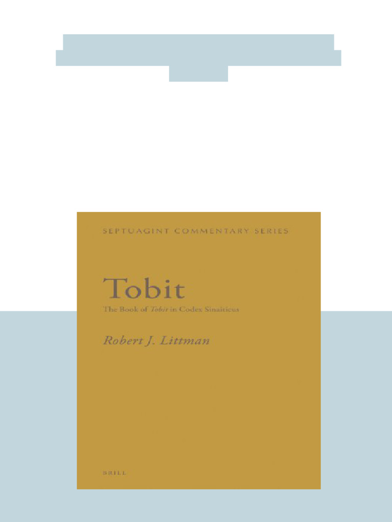 Tobit The Book of Tobit in Codex Sinaiticus Septuagint Commentary ...