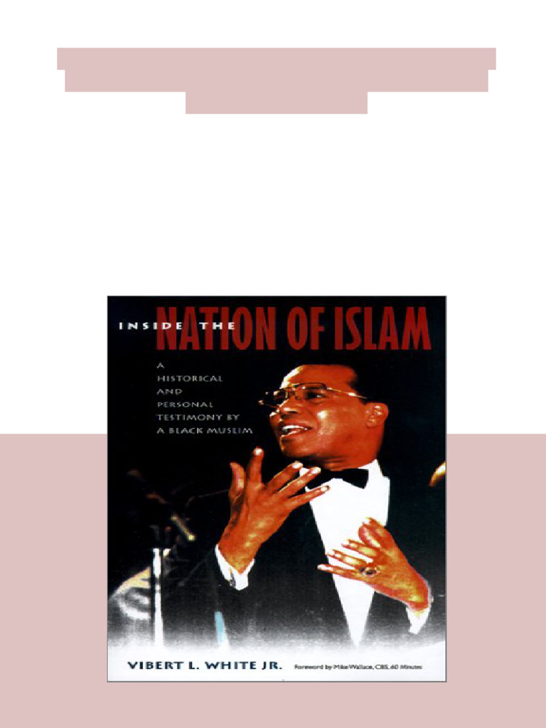 Inside the Nation of Islam a historical and personal testimony by a ...