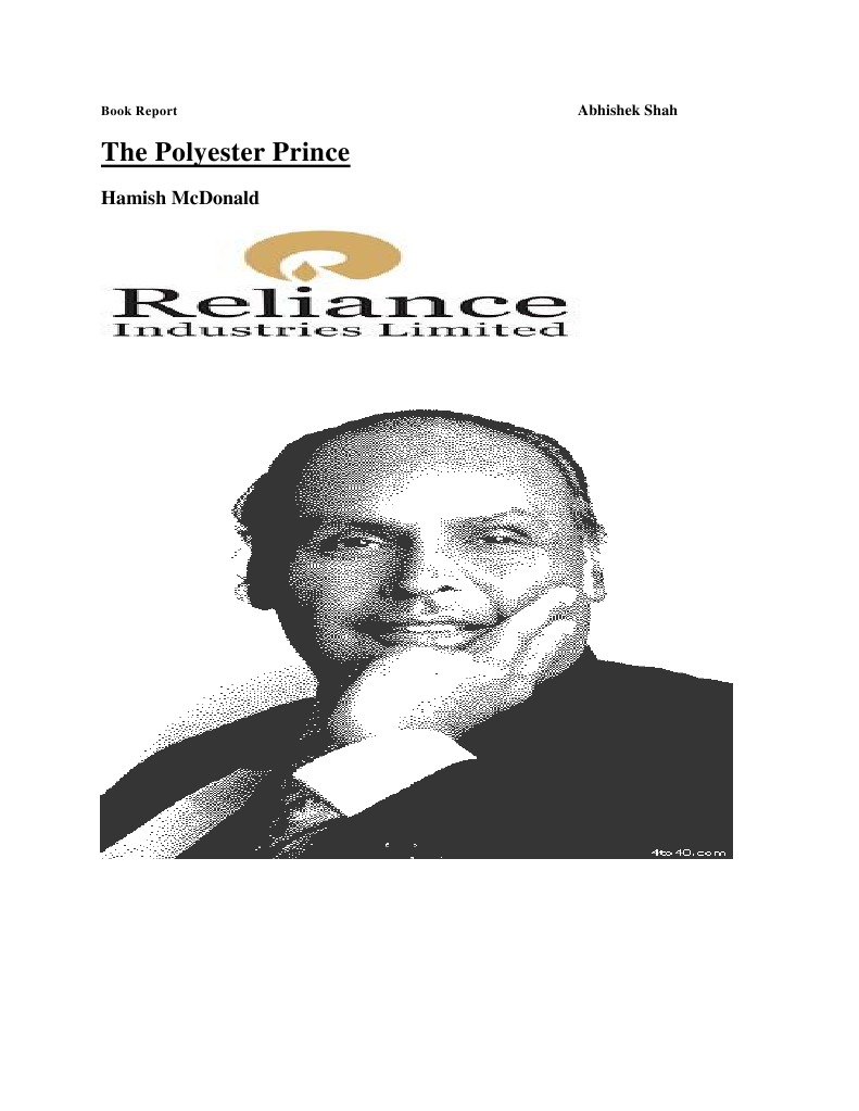 The Polyester Prince: How Dhirubhai Ambani Built Reliance Industries ...