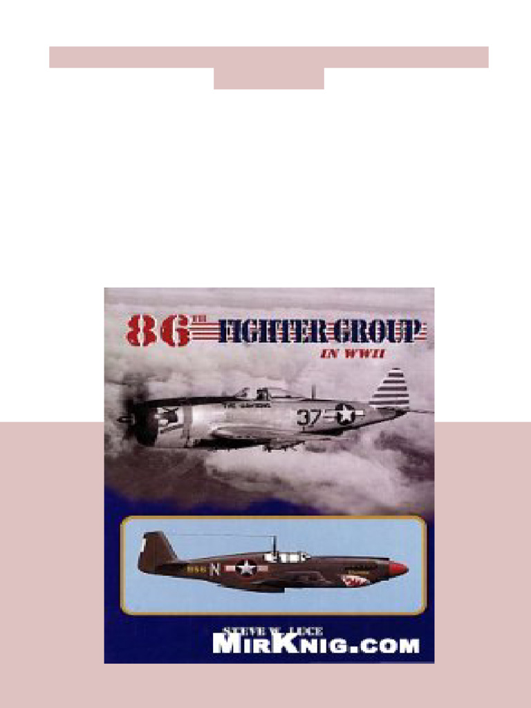 86th Fighter Group in WWII Steve W. Luce No Waiting Time | PDF | Zoology