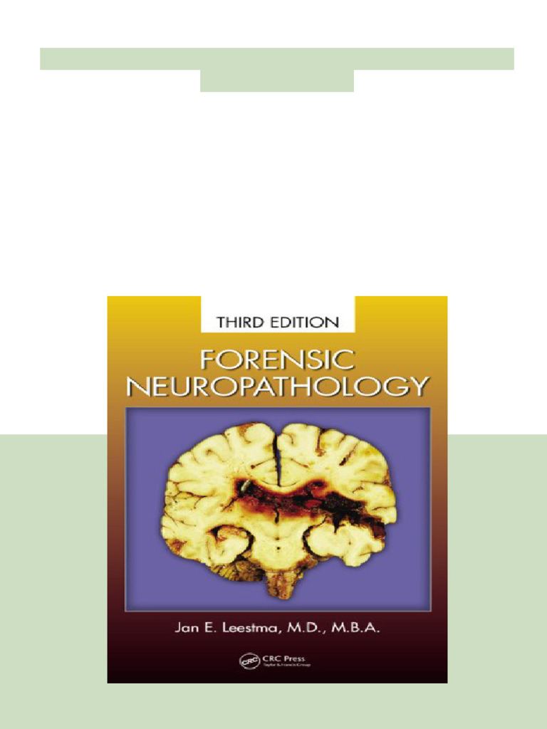 Forensic Neuropathology Third Edition Jan E. Leestma Full Access | PDF ...