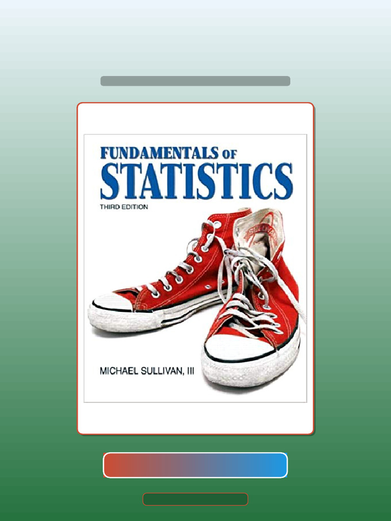 Fundamentals of Statistics 3rd Edition by Michael Sullivan III Ebook ...