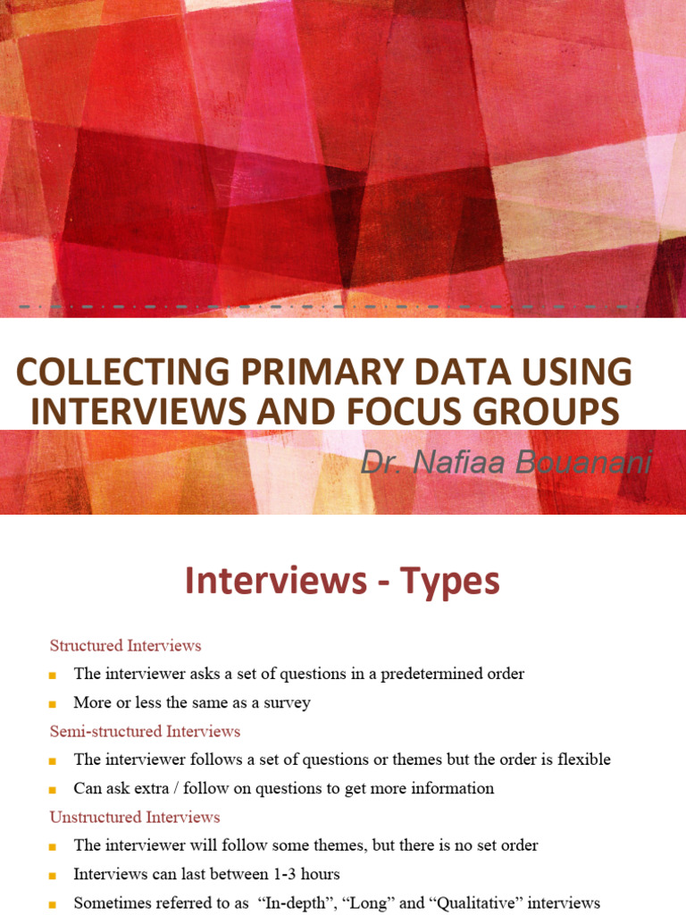 2 - Collecting Primary Data Using Interviews and Fo - 250418 - 204959 ...