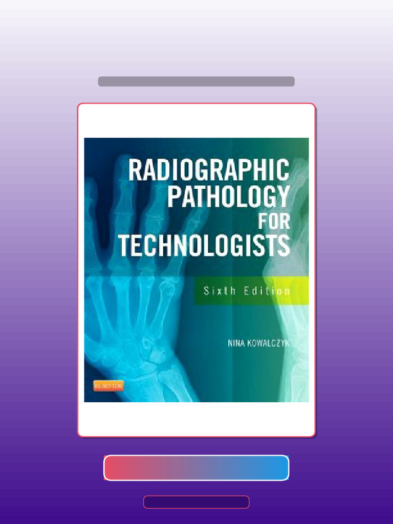 Authorized Radiographic Pathology For Technologists 6th Edition Ebook ...