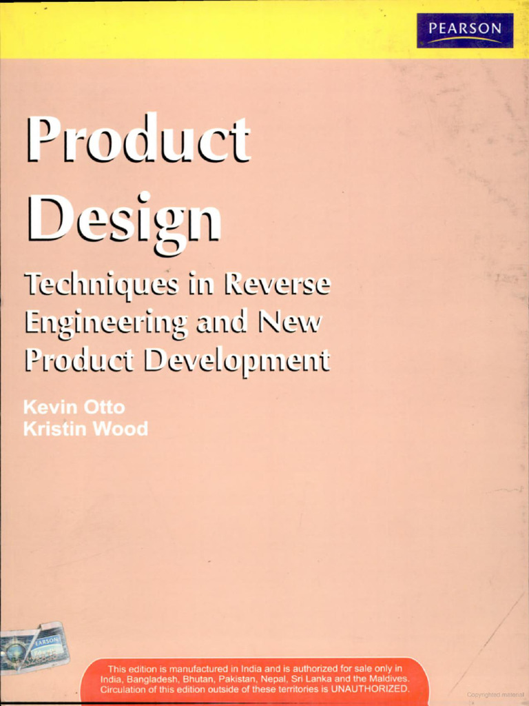 Kevin N. Otto, Kristin L. Wood - Product Design - Techniques in Reverse ...