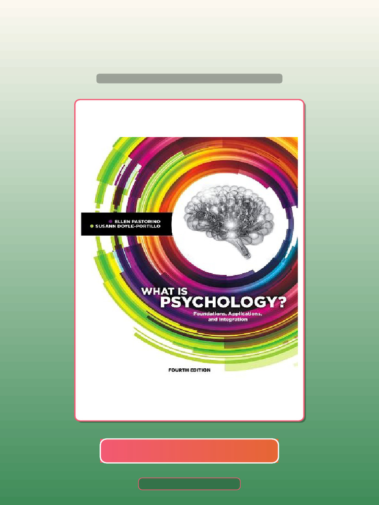 What Is Psychology Foundations Applications And Integration 4th Edition