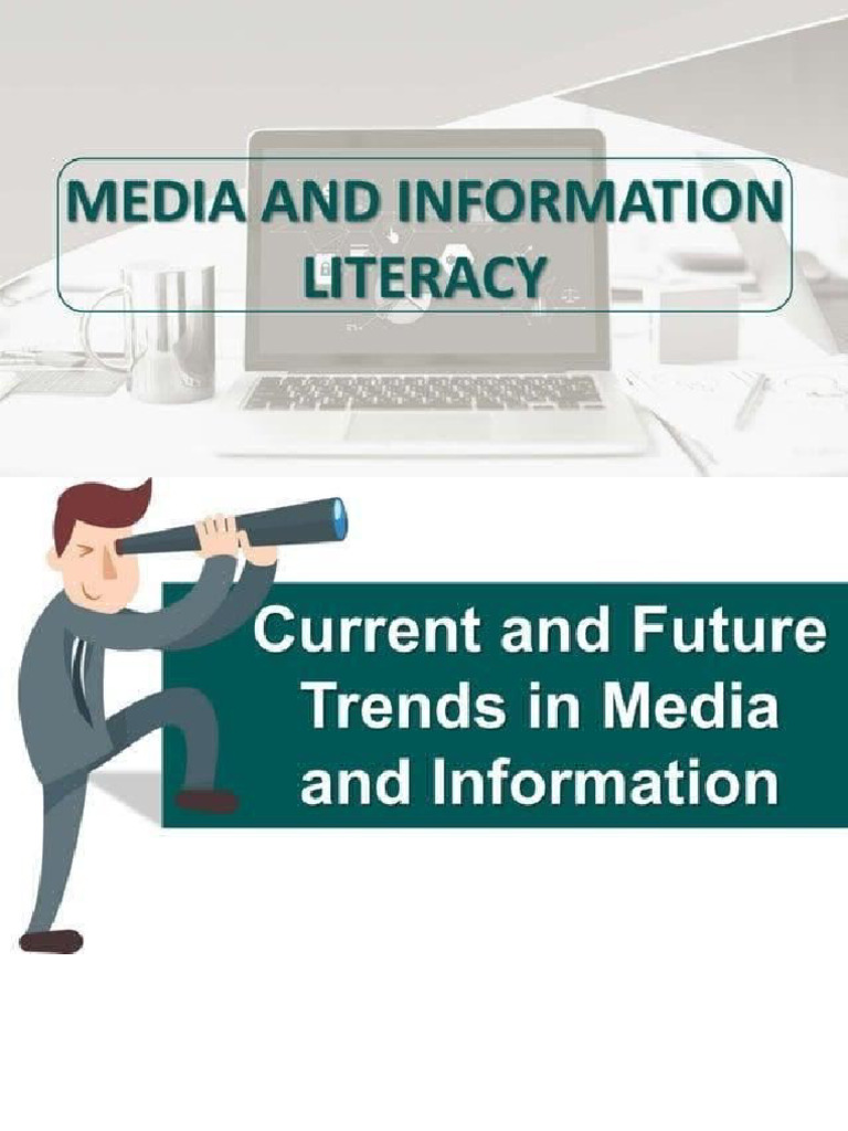Current and Future Trends of Media and Information 1 | PDF