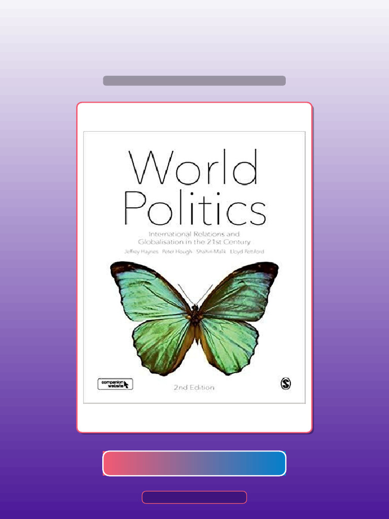 World Politics International Relations and Globalisation in the 21st ...