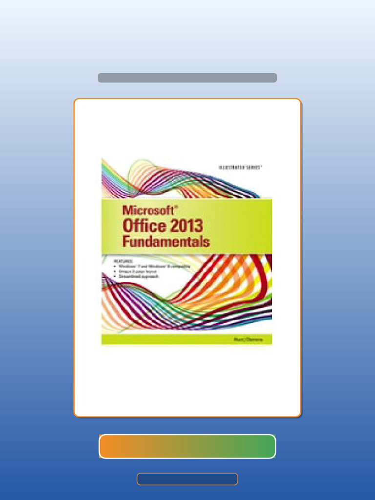 Microsoft Office 2013 Illustrated Fundamentals 1st Edition eBook and ...