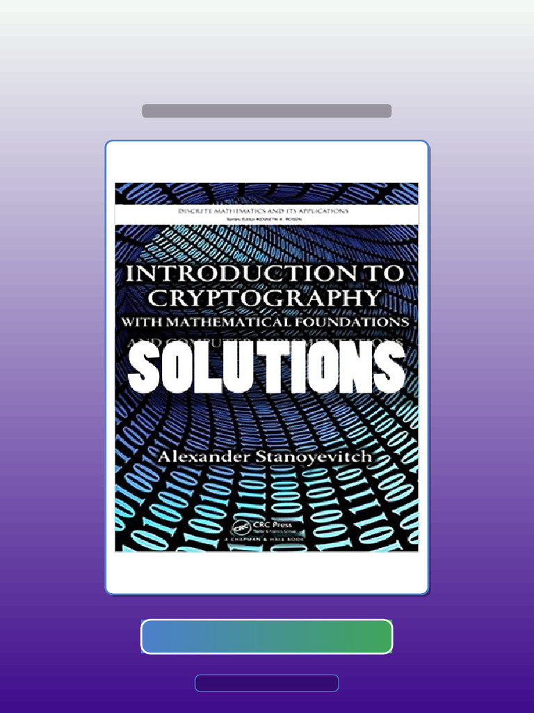 Introduction To Cryptography With Mathematical Foundations And Computer Implementations 1st