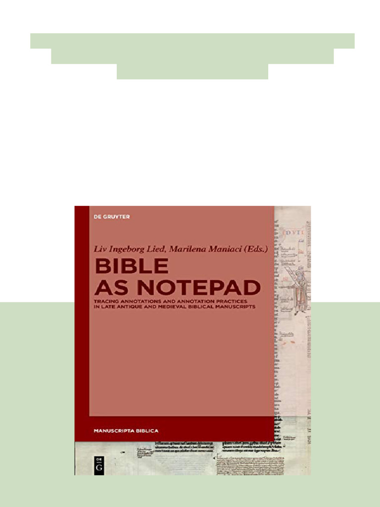 Bible as Notepad Tracing Annotations and Annotation Practices in Late ...