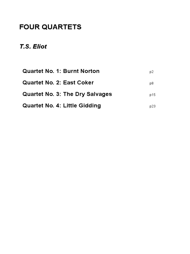 Four Quartets: T.S. Eliot | PDF | T. S. Eliot | Poetry