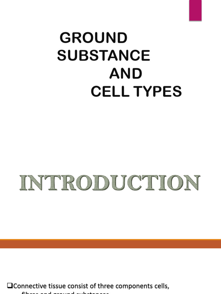Ground Substance and Cell Types | PDF | Connective Tissue | Tissue ...