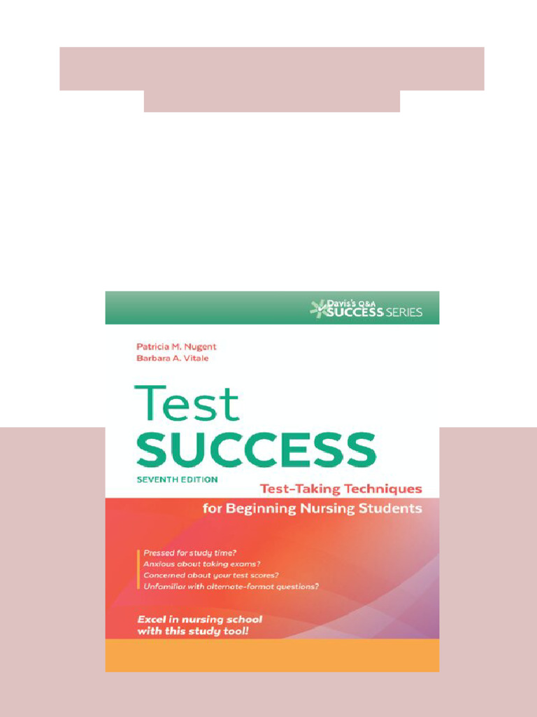 Test success test taking techniques for beginning nursing students ...