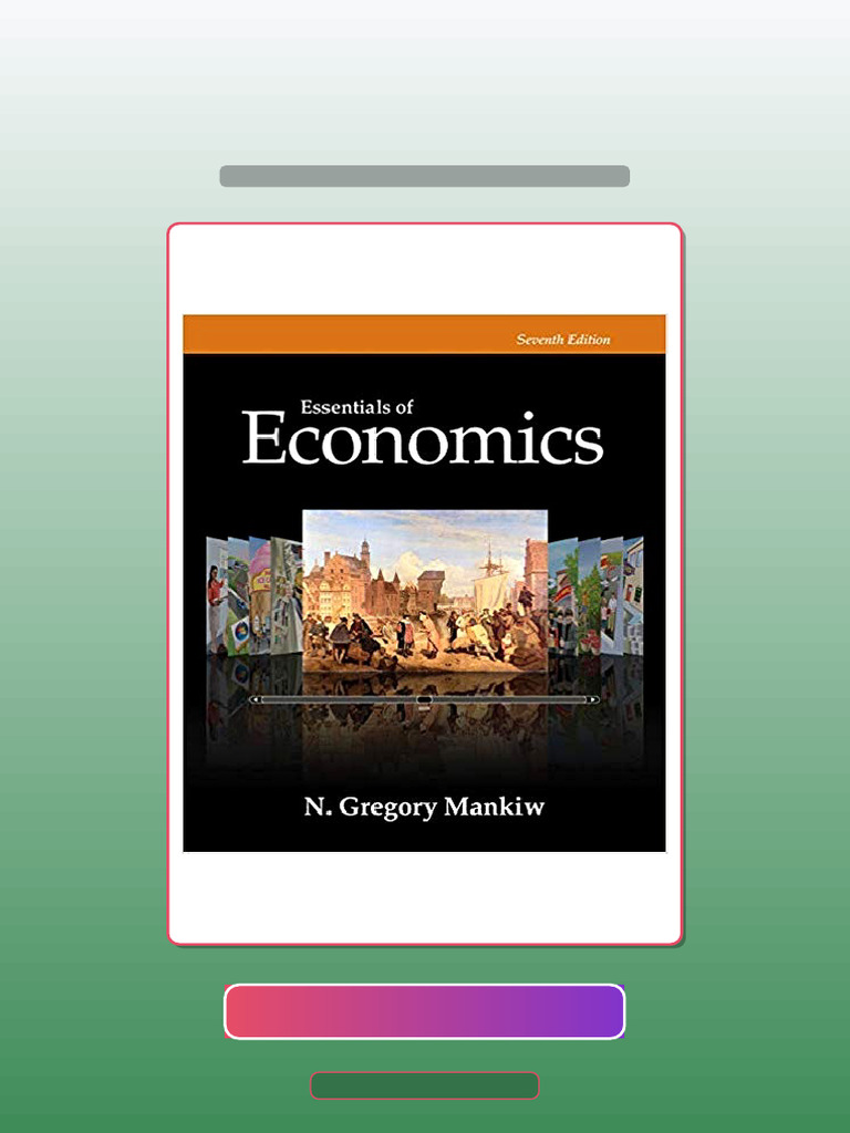 Essentials of Economics 7th Edition by N Gregory Mankiw Ebook and ...