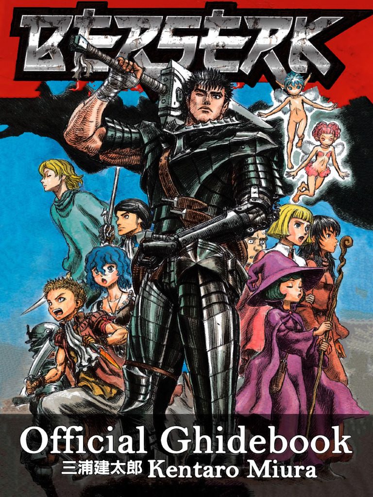 Berserk Official Guidebook Overview | PDF | Manga