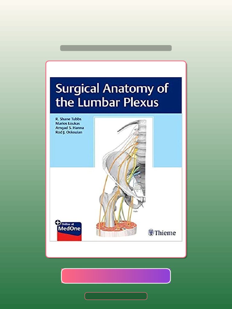 Surgical Anatomy of The Lumbar Plexus by R Shane Tubbs Ebook and ...