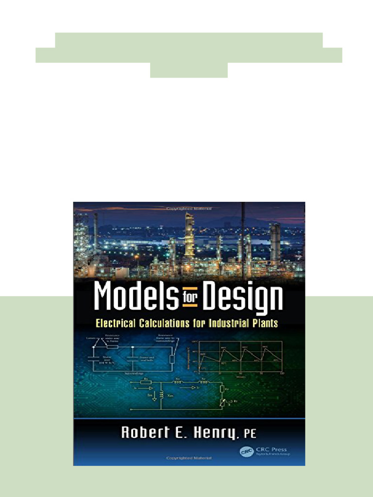 Models For Design: Electrical Calculations For Industrial Plants 1st ...