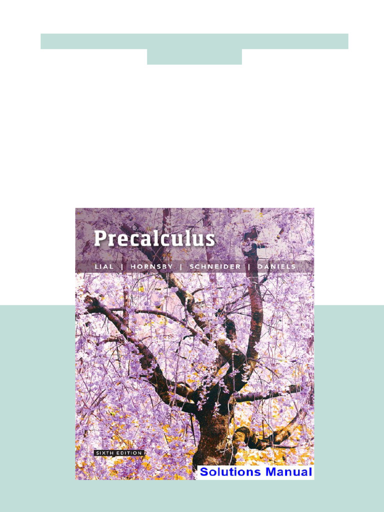 Precalculus 6th Edition Lial Solutions Manual 2025 Easy Download | PDF ...