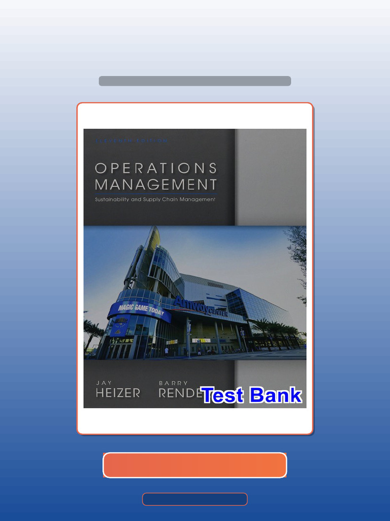 Complete Operations Management 11th Edition Heizer Verified | PDF ...
