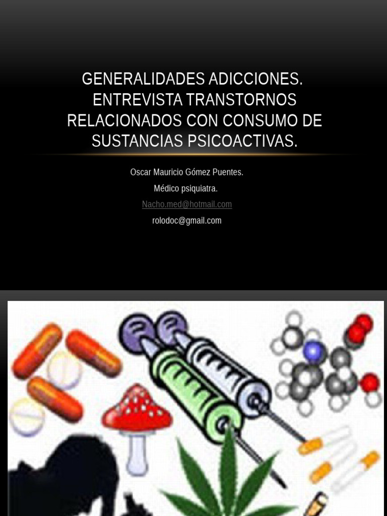 Generalidades farmacodependencia_entrevista transtornos relacionados con consumo de sustancias ...