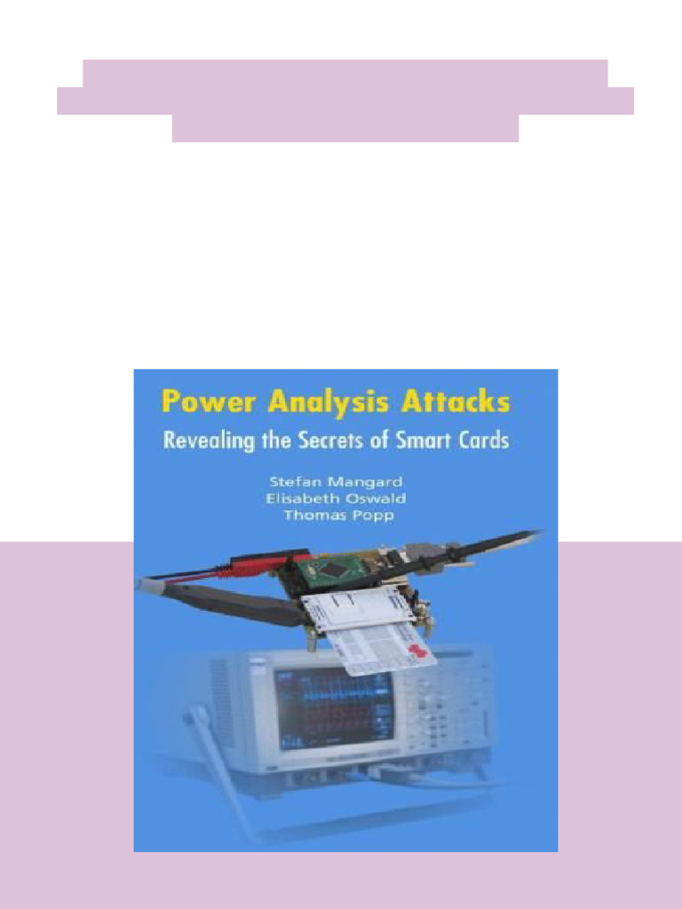 Power Analysis Attacks Revealing The Secrets of Smart Cards Advances in ...
