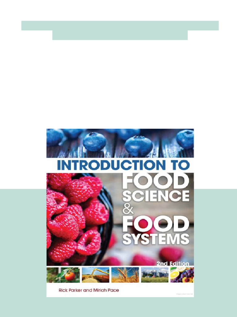 Introduction To Food Science and Food Systems 2nd Edition Rick Parker ...