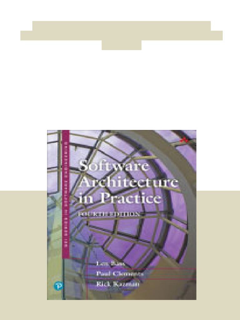 Software Architecture in Practice (SEI Series in Software Engineering), 4th Edition Len Bass ...