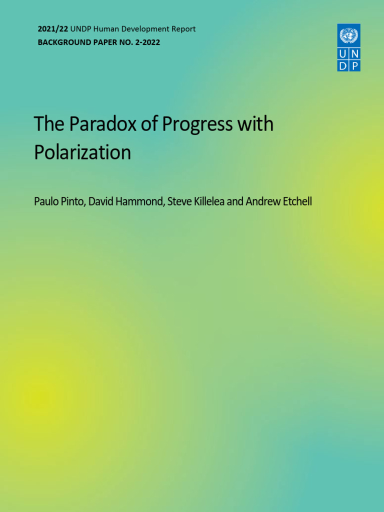 The Paradox of Progress With Polarization - 2021 - 2022 - UNDP-Human ...