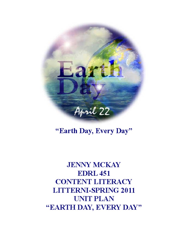 Earth Day Unit Plan | PDF | Reading (Process) | Homework