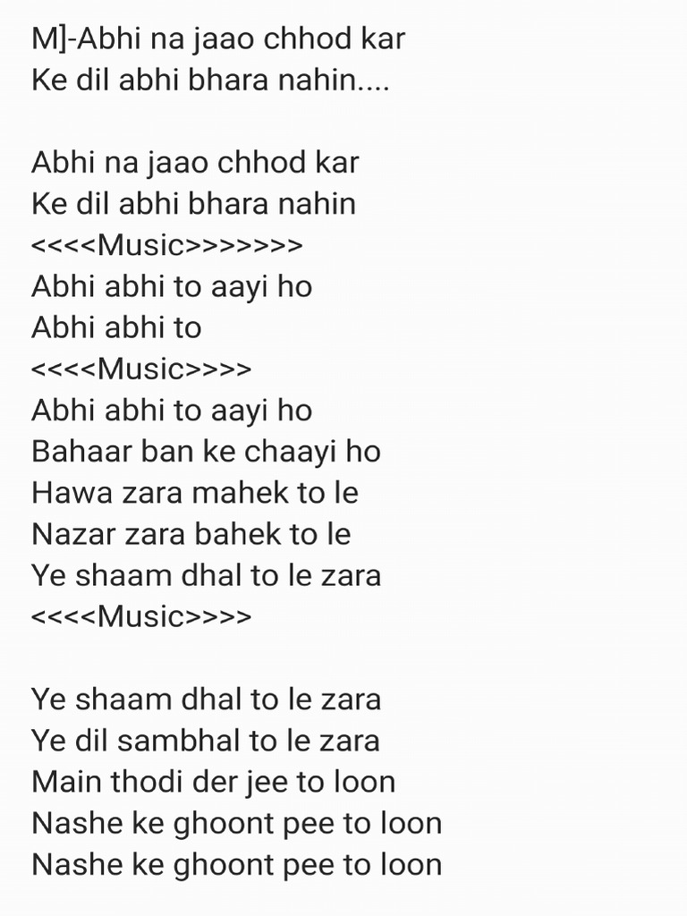 Song Abhi Na Jao Chhod Kar Lyrics - 250925 - 065327 | PDF