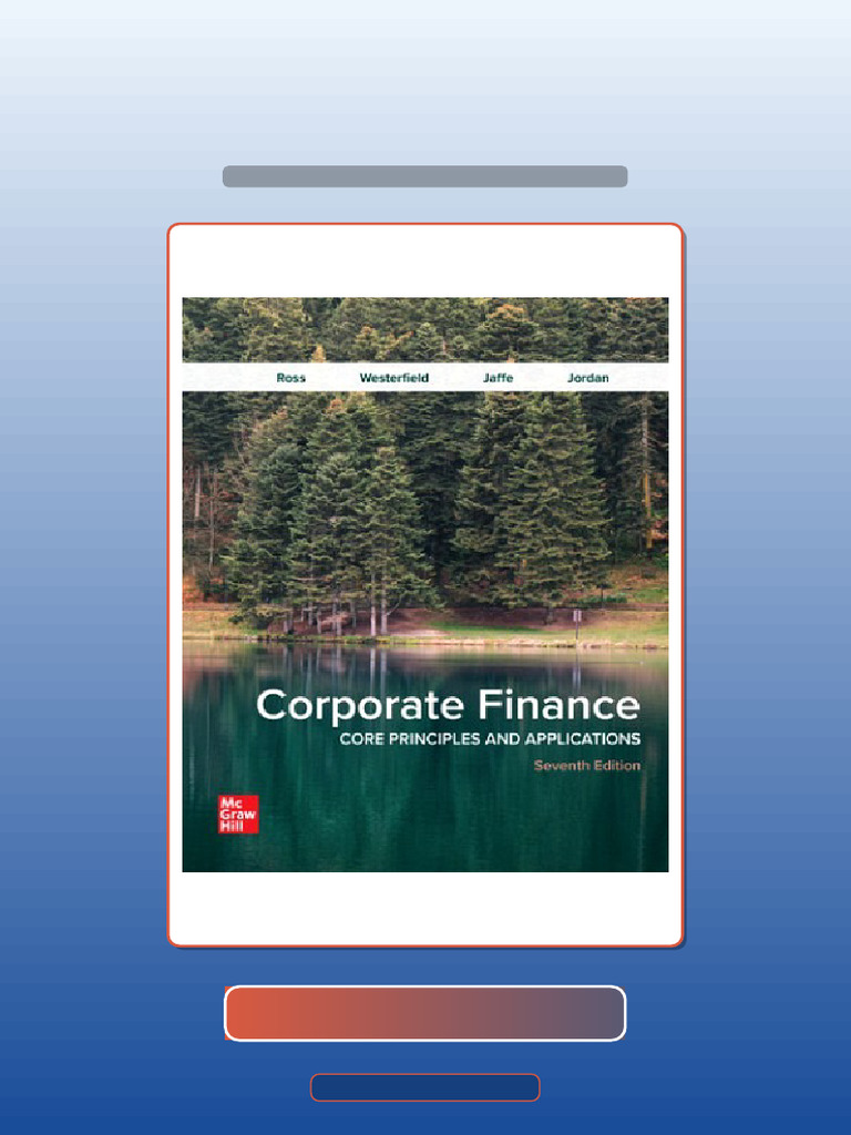 Complete Corporate Finance Core Principles and Applications 7th Edition ...