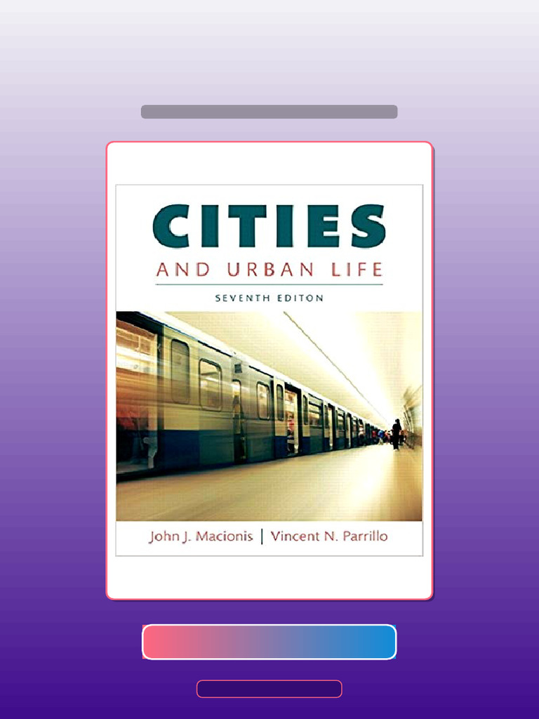 Cities and Urban Life 7th by Macionis Ebook and TestBank Bundle Full ...