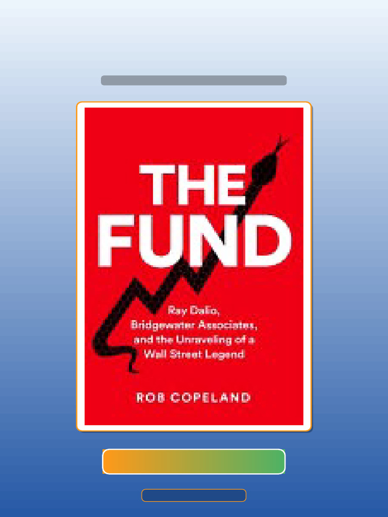 Complete The Fund Ray Dalio Bridgewater Associates and The Unraveling ...