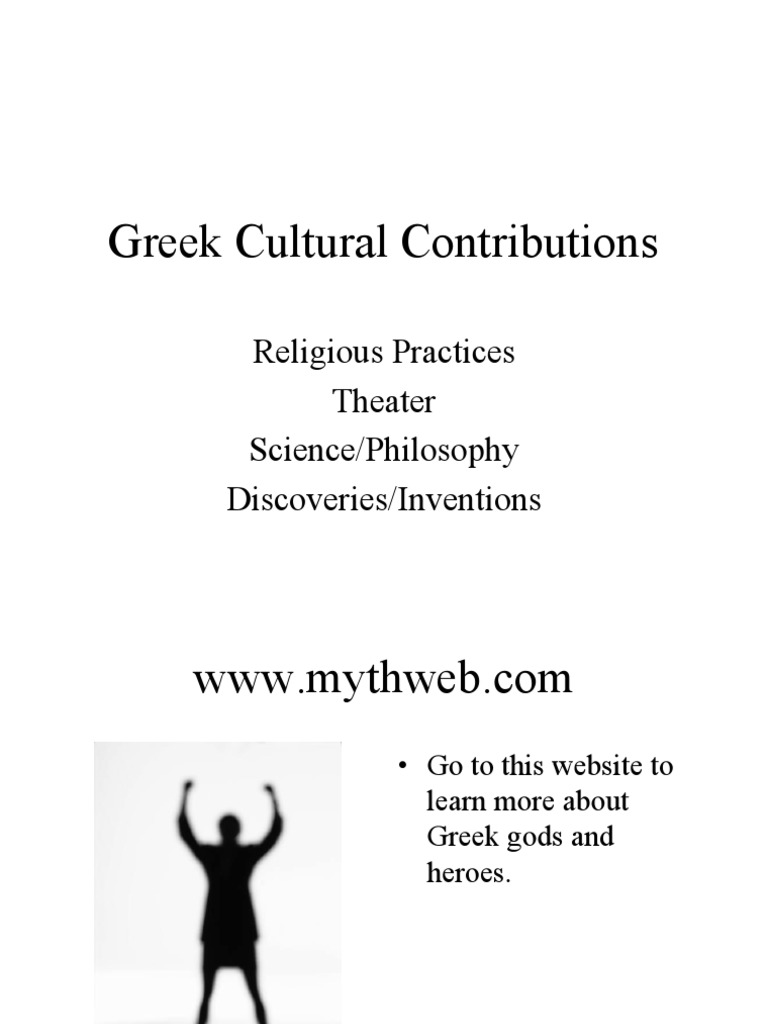 Greek Cultural Contributions: Religious Practices Theater Science ...