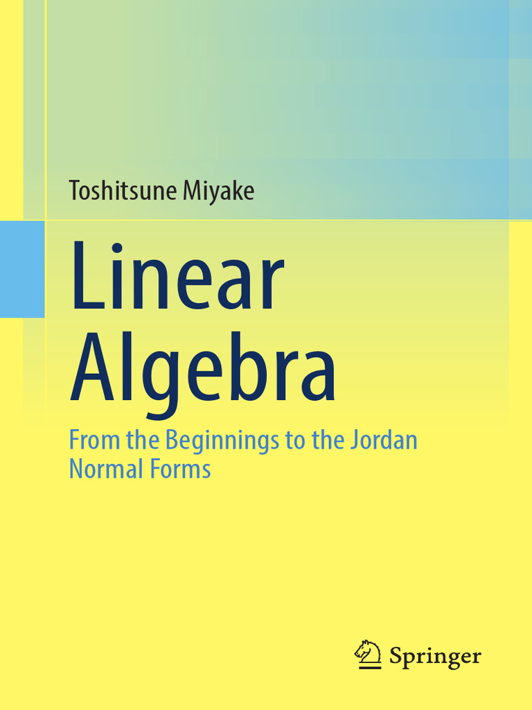 Linear Algebra: From Basics to Jordan Forms | PDF | Matrix (Mathematics ...