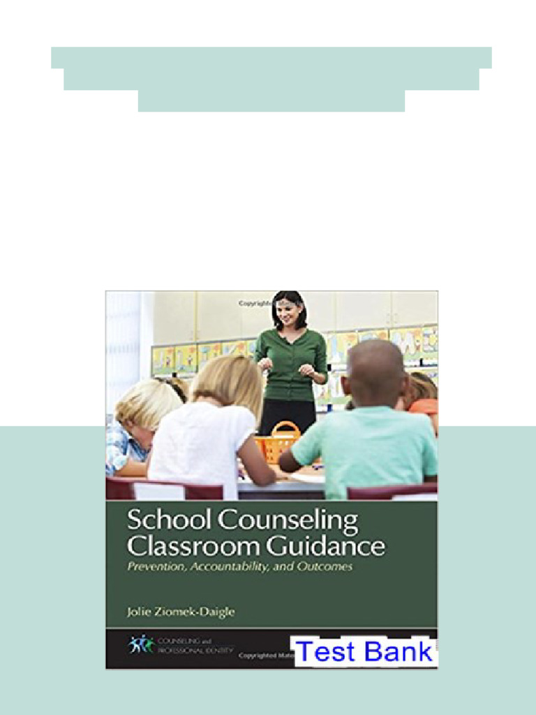 School Counseling Classroom Guidance Prevention Accountability and Outcomes 1st Edition Ziomek ...