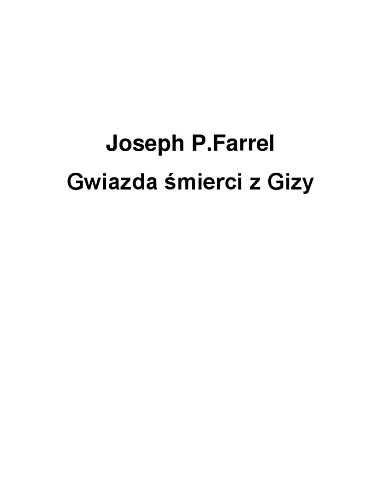Joseph P. Farrell - Gwiazda Śmierci Z Gizy | PDF