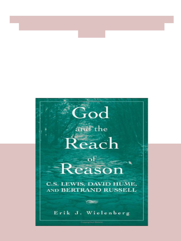 God and The Reach of Reason C S Lewis David Hume and Bertrand Russell ...