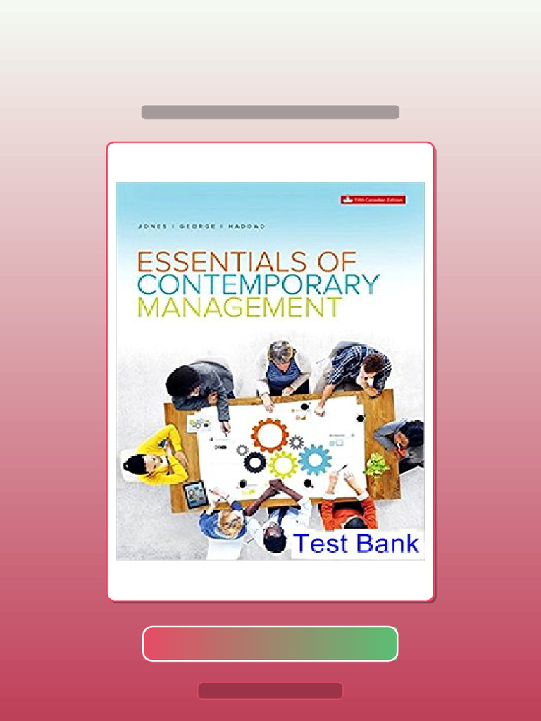 Complete Essentials of Contemporary Management Canadian 5th Edition ...