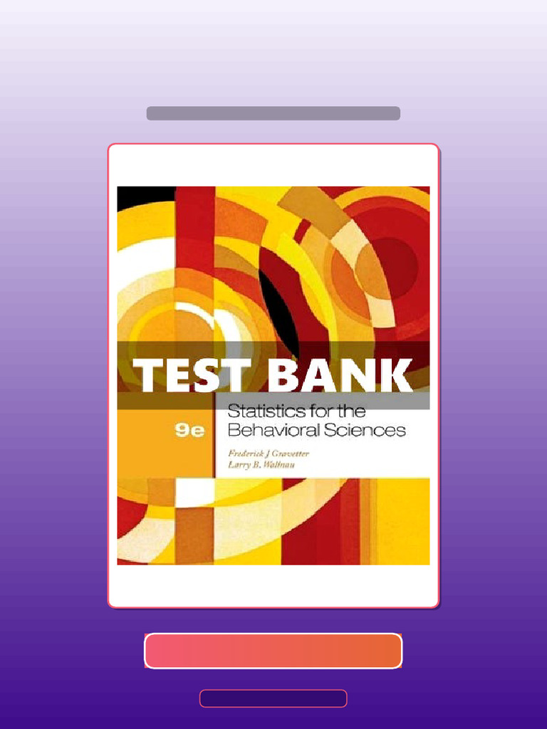 Statistics for the Behavioral Sciences 9th Edition Gravetter eBook and ...
